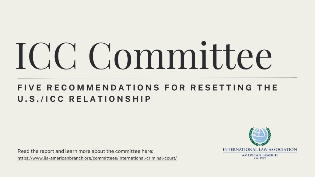 ICC Committee Report: Five Recommendations for Resetting the U.S./ICC ...