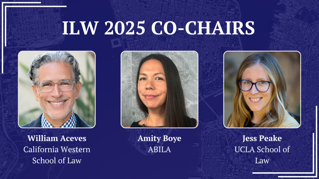 Announcing: ILW 2025 Co-Chairs - ABILA